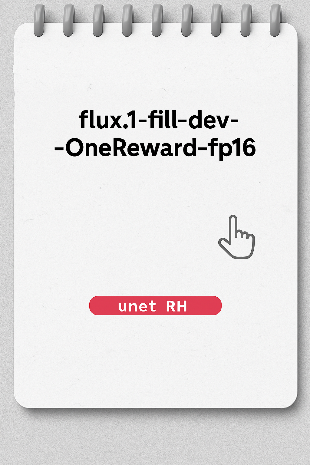 flux.1-fill-dev-OneReward-fp16.safetensors - RunningHub Stable Diffusion & Flux Unet